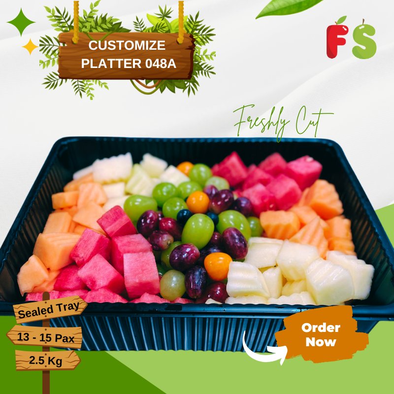 Customize Platter 048A, Sealed Tray (2.5KG) – FS Fruity Pte Ltd